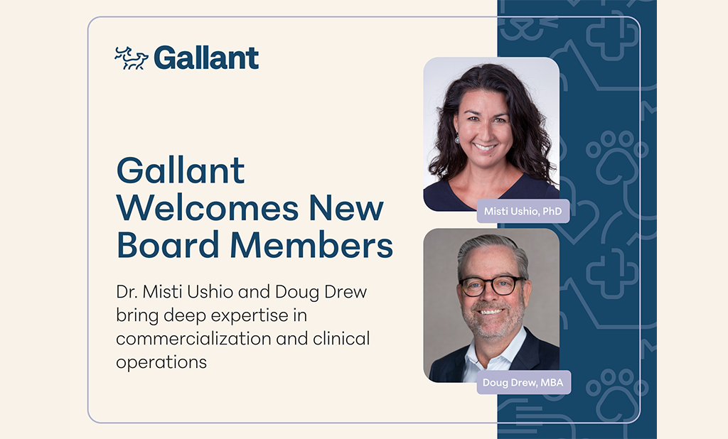 Biotech Leaders Misti Ushio & Doug Drew Join Gallant Board